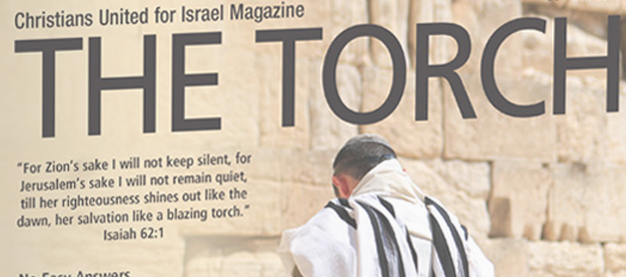 The Torch Magazine | Christians United for Israel