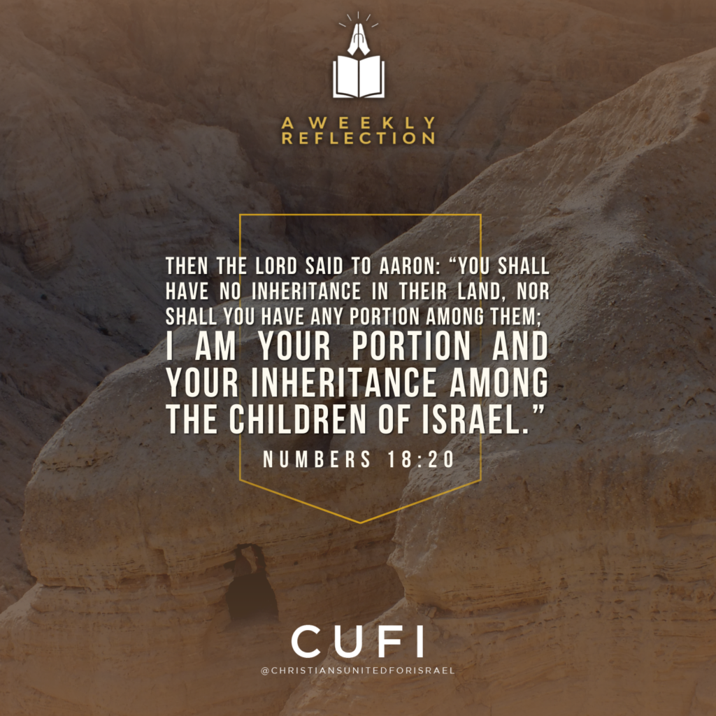 Weekly Reflection - The Lord is Your Portion | Christians United for Israel